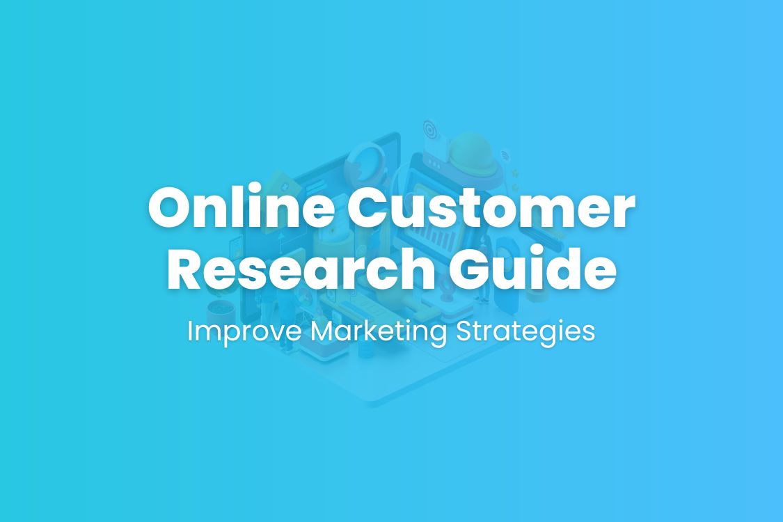 Online Customer Research Guide - Smarter Digital Marketing